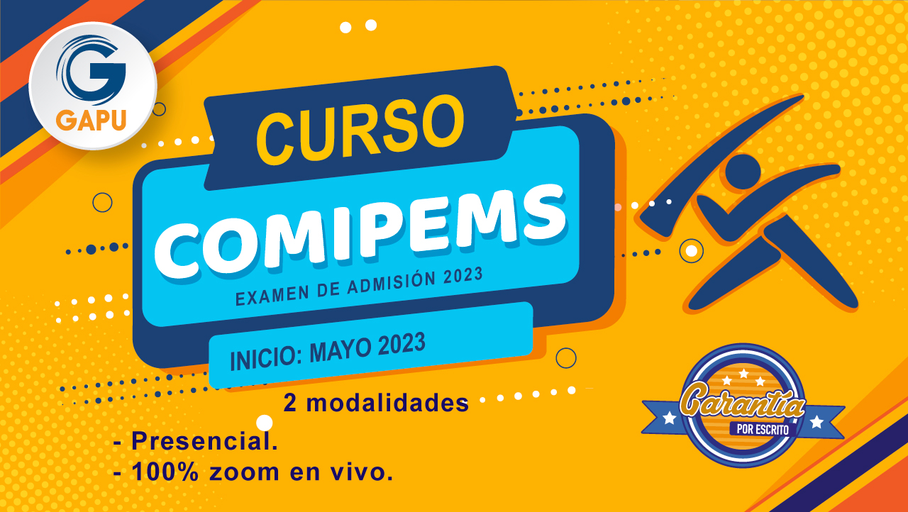 Curso UNAM 2023 Comipems UAM IPN GAPU - ¡Asegura tu ingreso!